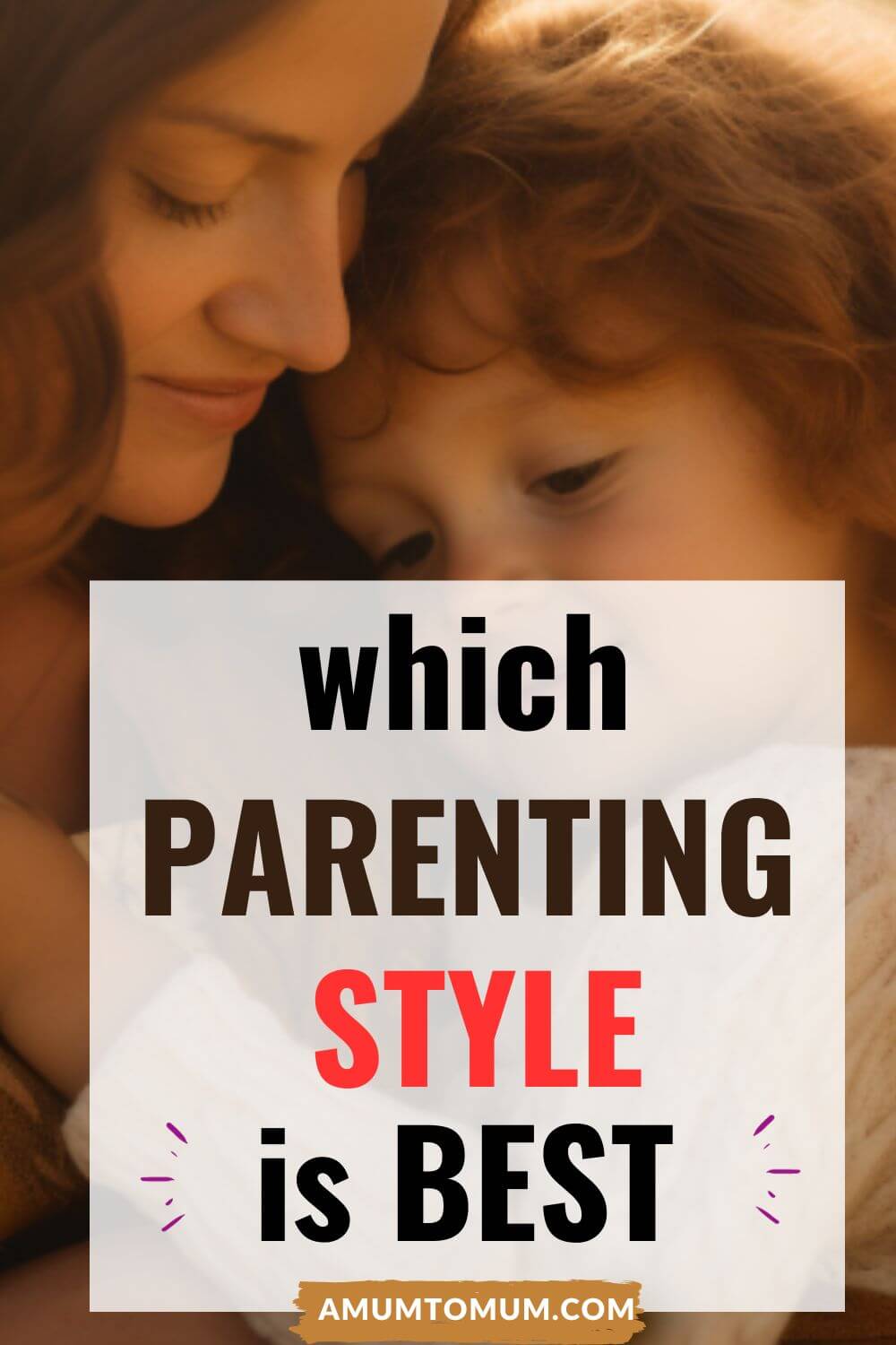 Which Parenting Style Is Best? Explore and Compare 11 Approaches Which Parenting Style Is Best? Explore and Compare 11 Approaches