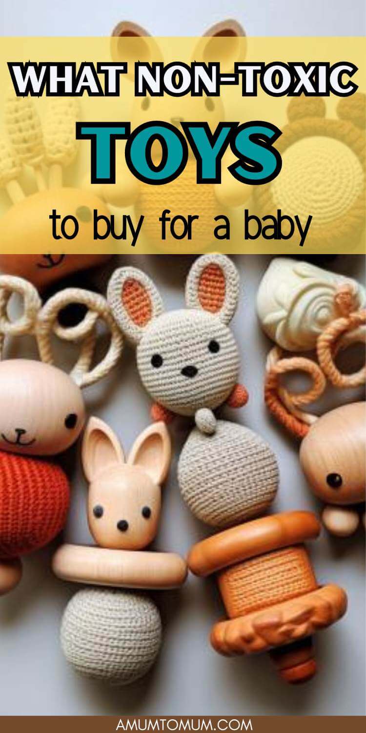 Why Non Toxic Toys for Babies & The Best Ones To Choose